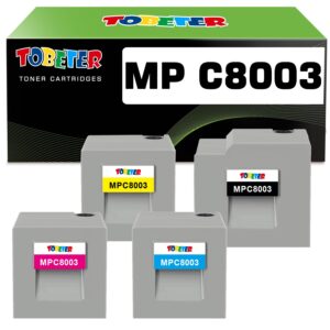 tobeter compatible mp c8003 toner replacement for mpc8003 842196 842197 842198 842199 toner cartridge for lanier savin im c6500 im c8000 mp c6503 mp c8003 printers (bk/c/m/y, 4 pack)