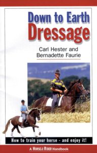 down to earth dressage: how to train your horse and enjoy it