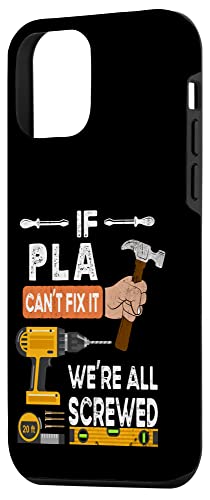 iPhone 12 mini Funny if Pla can't fix it no one can handyman woodworker Case