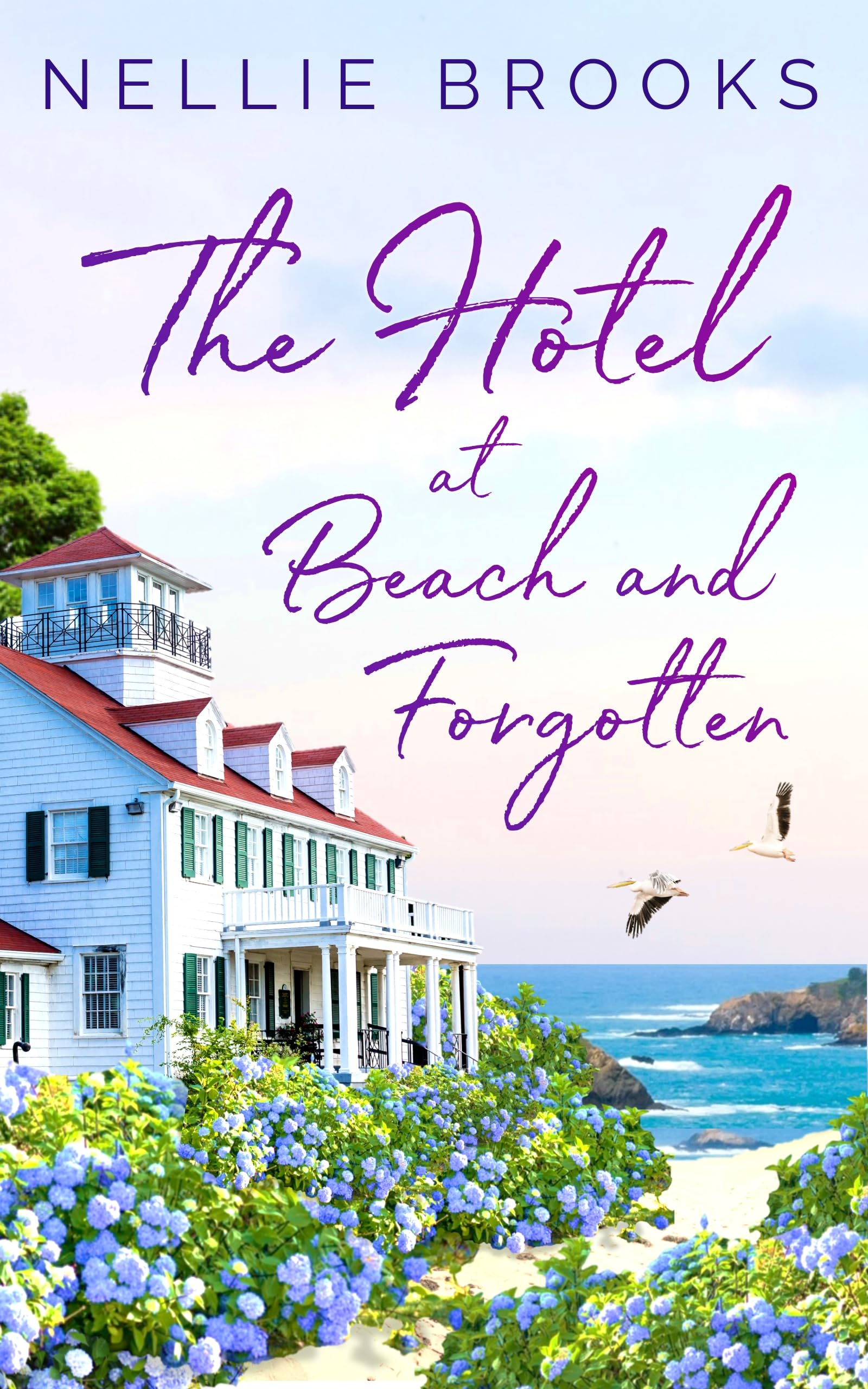 The Hotel at Beach and Forgotten (Mendocino Cove Book 1)