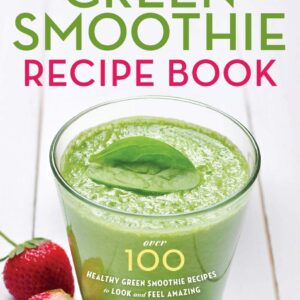 The 40-Day Sugar Fast, The Green Smoothie Recipe Book 2 Books Collection Set