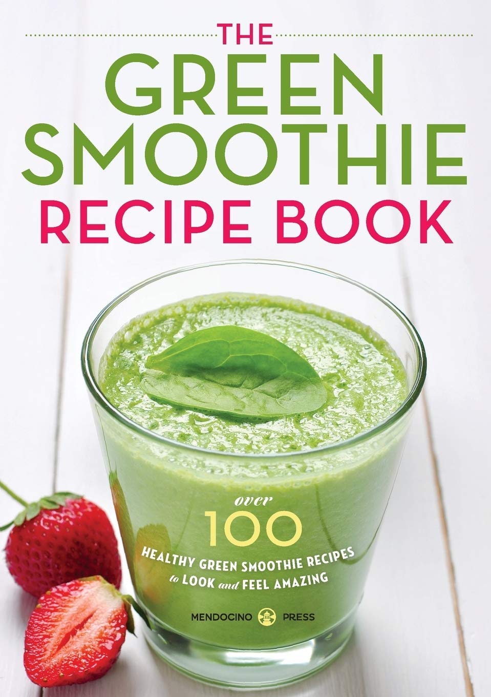 The 40-Day Sugar Fast, The Green Smoothie Recipe Book 2 Books Collection Set