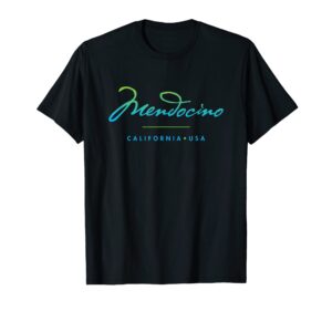 mendocino california t-shirt