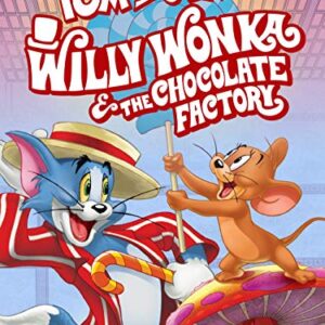 Tom and Jerry: Willy Wonka and the Chocolate Factory