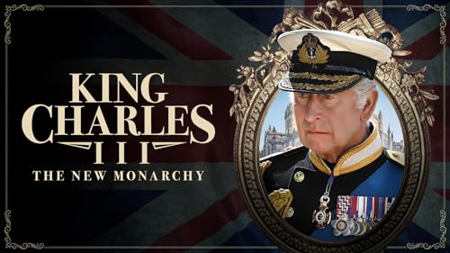 King Charles III: The New Monarchy