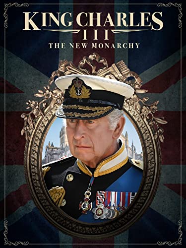 King Charles III: The New Monarchy