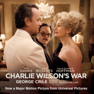 charlie wilson's war: the extraordinary story of the largest covert operation in history