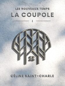 la coupole: les nouveaux temps - 1 (french edition)