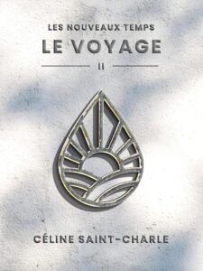 le voyage: les nouveaux temps - 2 (french edition)