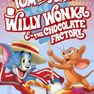 Tom & Jerry: Willy Wonka and the Chocolate Factory