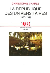 la république des universitaires (1870-1940) (univers histori) (french edition)