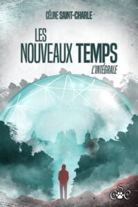 les nouveaux temps: l'intégrale (french edition)