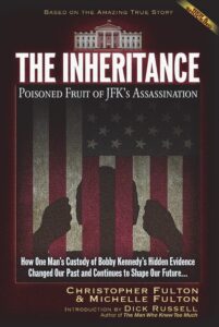 the inheritance: poisoned fruit of jfk's assassination