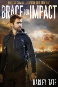 brace for impact (nuclear survival: southern grit book 1)