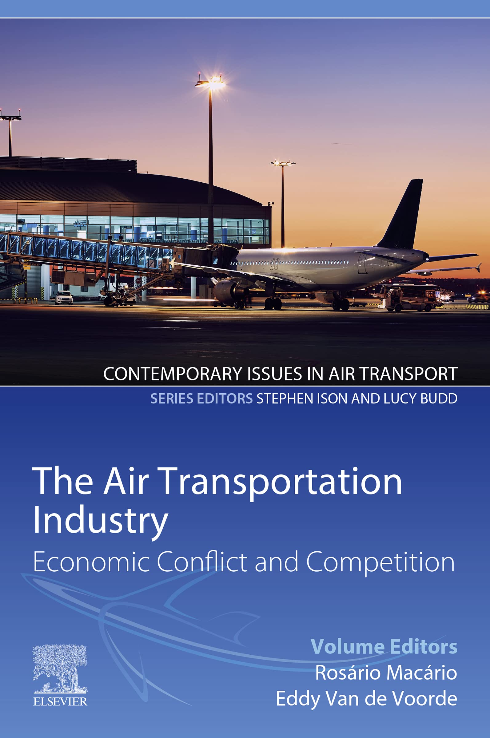 The Air Transportation Industry: Economic Conflict and Competition (Contemporary Issues in Air Transport)