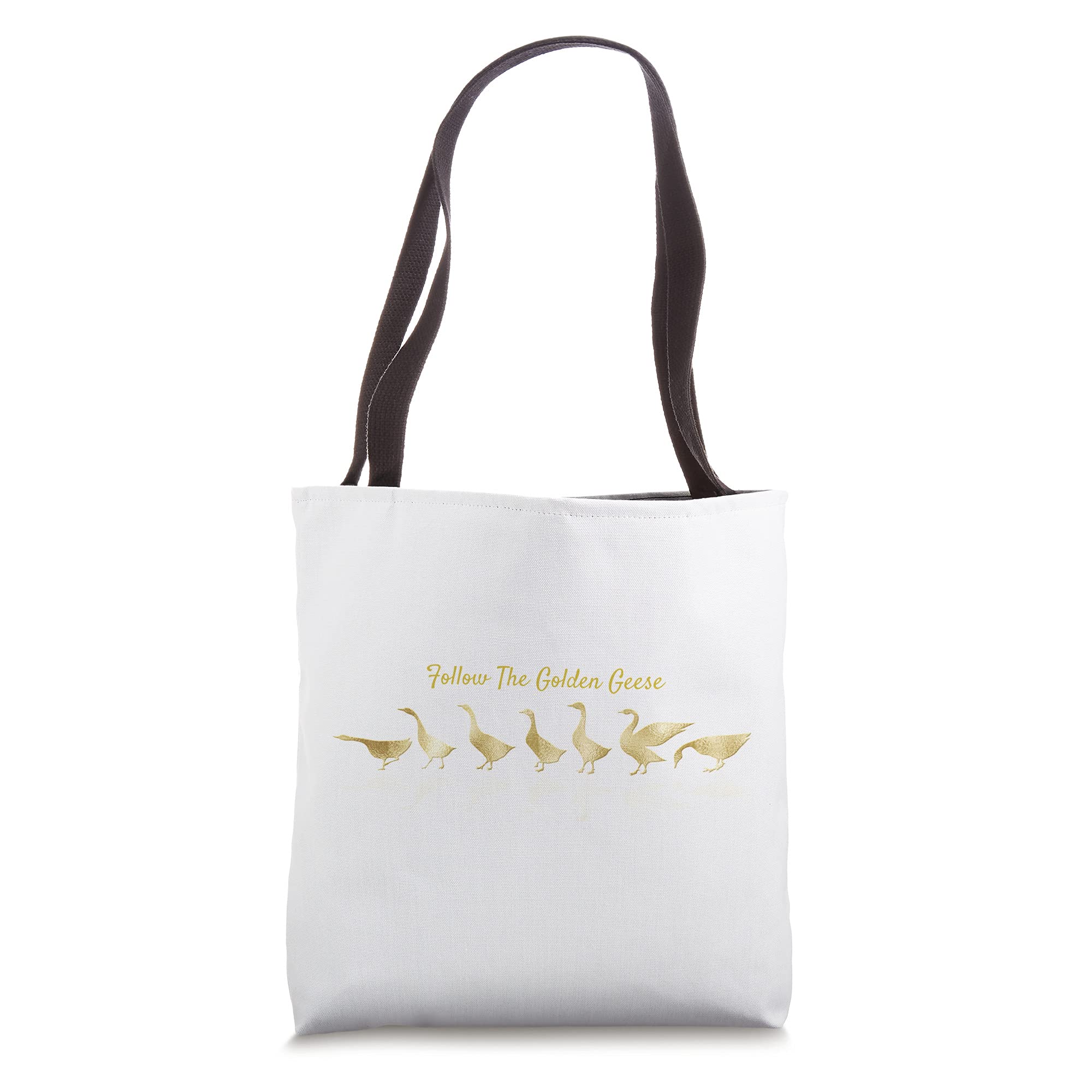 Follow The Golden Geese Tote Bag