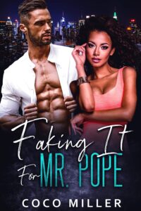 faking for mr. pope: bwwm fake fiancee romance (big city billionaires book 1)