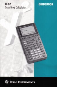 ti-82 graphing calculator guidebook