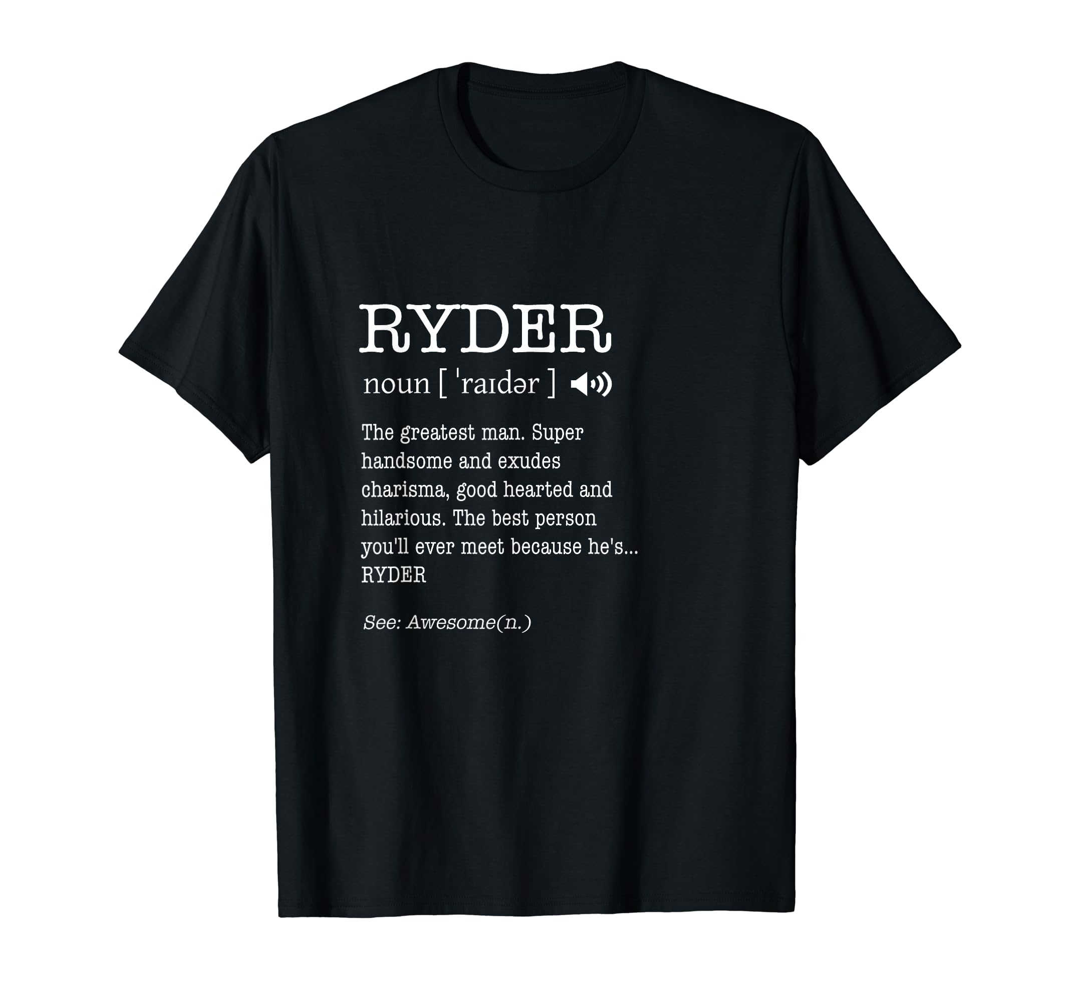 The Name Is Ryder Funny Gift Adult Definition Men's T-Shirt