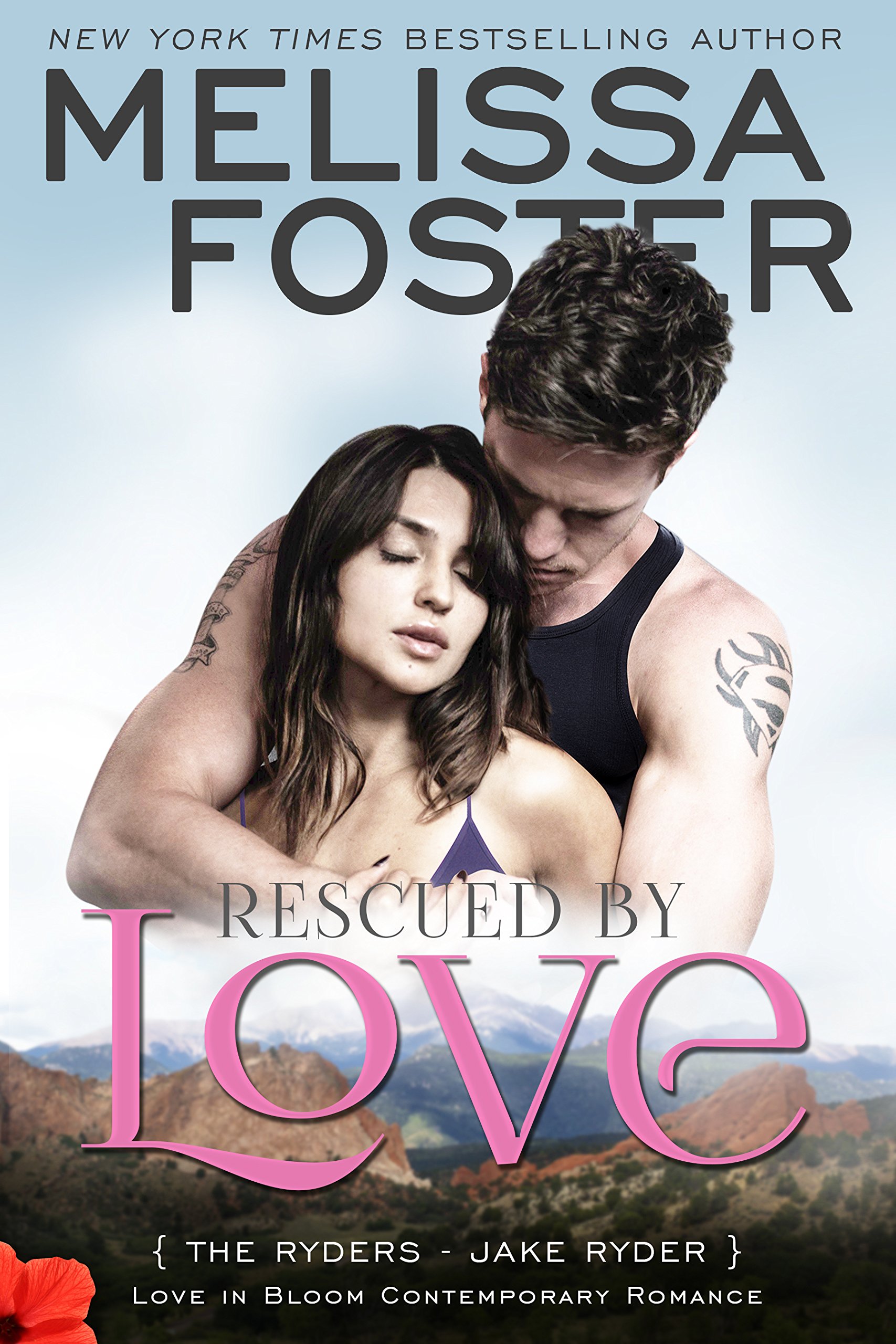 Rescued by Love: Jake Ryder (Love in Bloom: The Ryders Book 4)