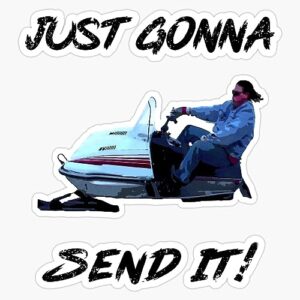 larry enticer 69 just gonna send it you guys silly im still gonna send it snowmobile snowcross snocross funny fan gift sticker bumper sticker vinyl decal 5"