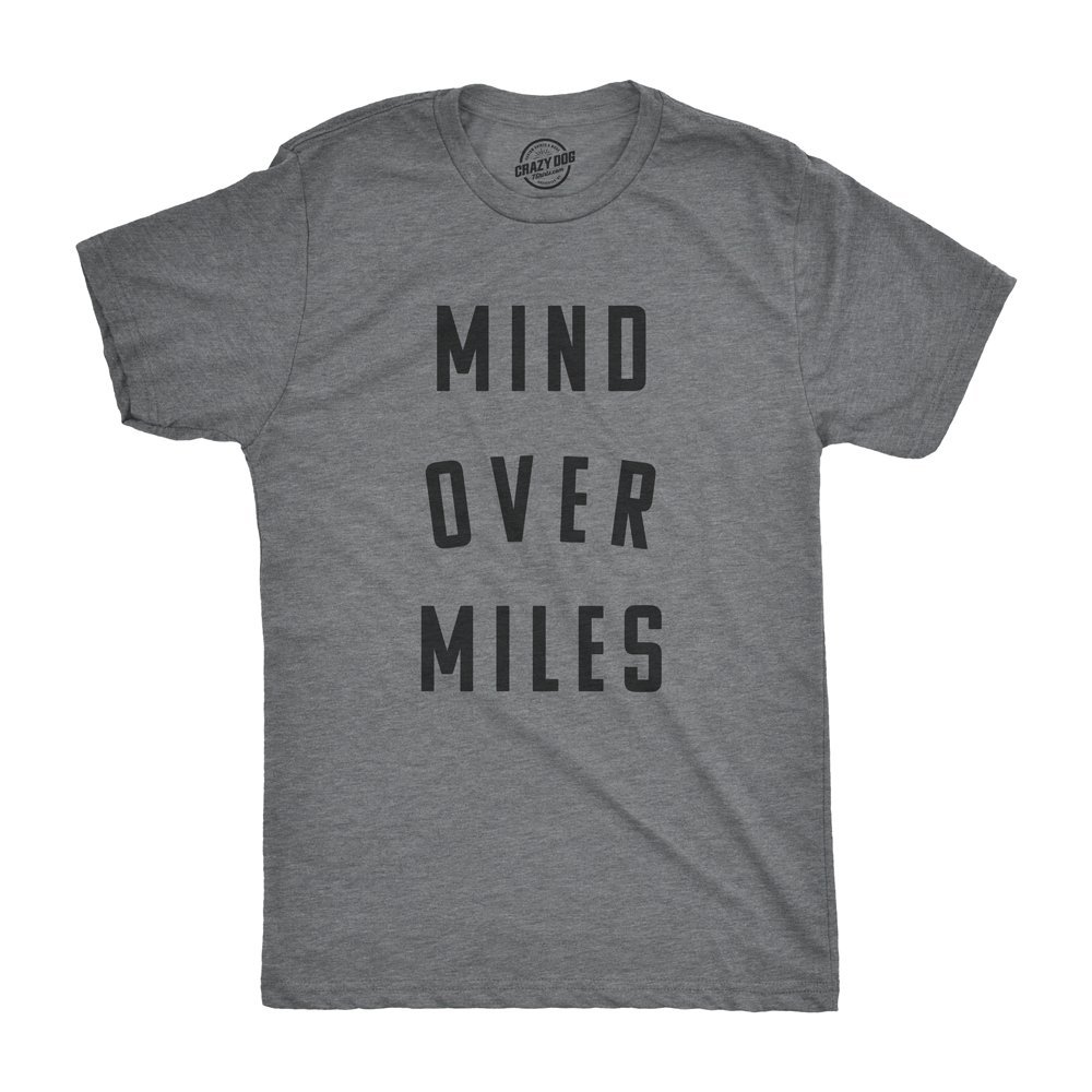 Mens Mind Over Miles Tshirt Funny Cute Marathon Running 5K Tee for Guys Mens Funny T Shirts Funny Fitness T Shirt Novelty Tees for Men Dark Grey M