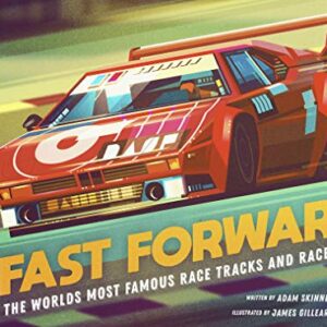 Fast Forward: The world's most famous race tracks and race cars