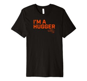 adley rutschman - i'm a hugger - baltimore baseball premium t-shirt