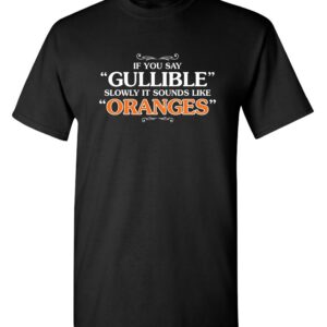 It Sounds Like Oranges Graphic Novelty Sarcastic Funny T Shirt L Black