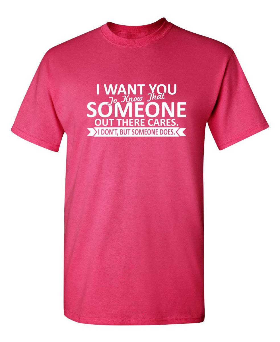 Someone Out There Graphic Novelty Sarcastic Funny T Shirt L Pink