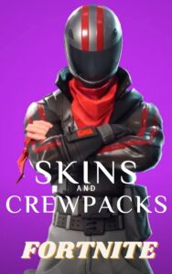 fortnite skins : all crew packs