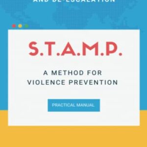 STAMP - A METHOD FOR VIOLENCE PREVENTION: PRACTICAL MANUAL