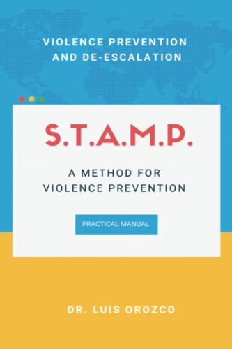 STAMP - A METHOD FOR VIOLENCE PREVENTION: PRACTICAL MANUAL