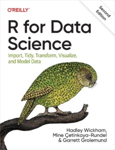 r for data science: import, tidy, transform, visualize, and model data