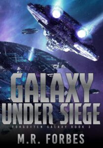 galaxy under siege (forgotten galaxy book 3)