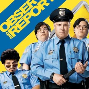 Observe and Report