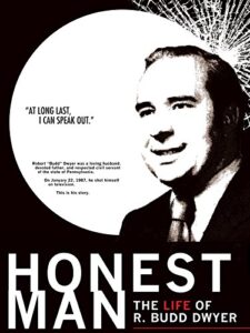 honest man: the life of r.budd dwyer