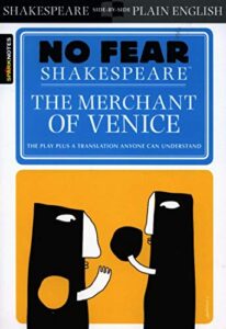 the merchant of venice (sparknotes no fear shakespeare) (volume 10)