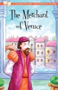 the merchant of venice: the perfect introduction to classic literature for children (20 shakespeare children's stories book 13)