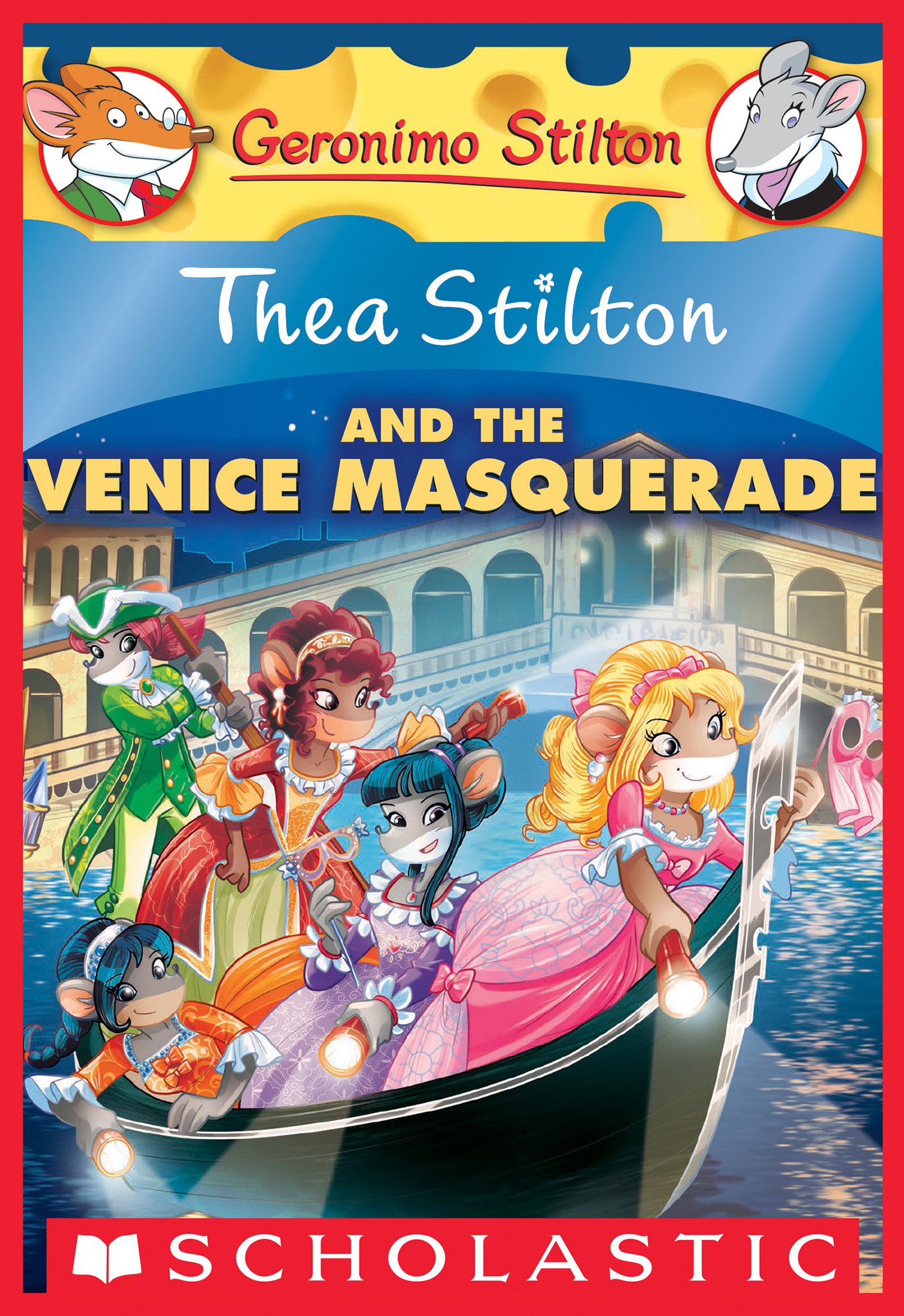 Thea Stilton and the Venice Masquerade (Thea Stilton #26): A Geronimo Stilton Adventure