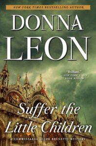 suffer the little children (commissario brunetti book 16)