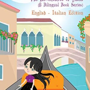 Lost in Venice / Persa a Venezia (a bilingual book in English and Italian) (Adventures of Giulia)