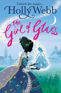 a magical venice story: the girl of glass: book 4