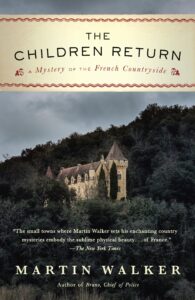 the children return: a mystery of the french countryside (bruno chief of police book 7)