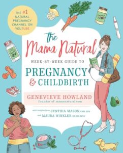 the mama natural week-by-week guide to pregnancy and childbirth