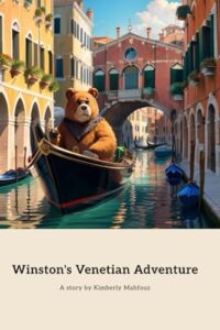 winston's venetian adventure: a bear's journey through venice