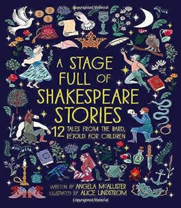 a stage full of shakespeare stories: 12 tales from the world's most famous playwright (volume 3) (world full of..., 3)