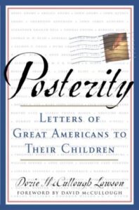 posterity: letters of great americans to their children