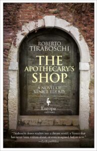 the apothecary's shop: a novel of venice 1118 a.d.