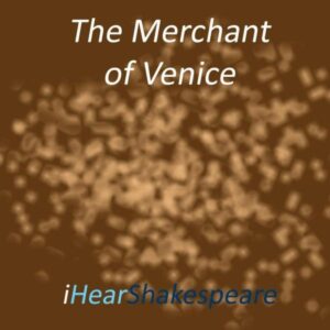 ihearshakespeare: the merchant of venice